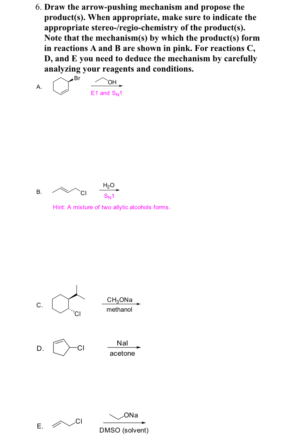 Solved Draw the arrow-pushing mechanism and propose the | Chegg.com
