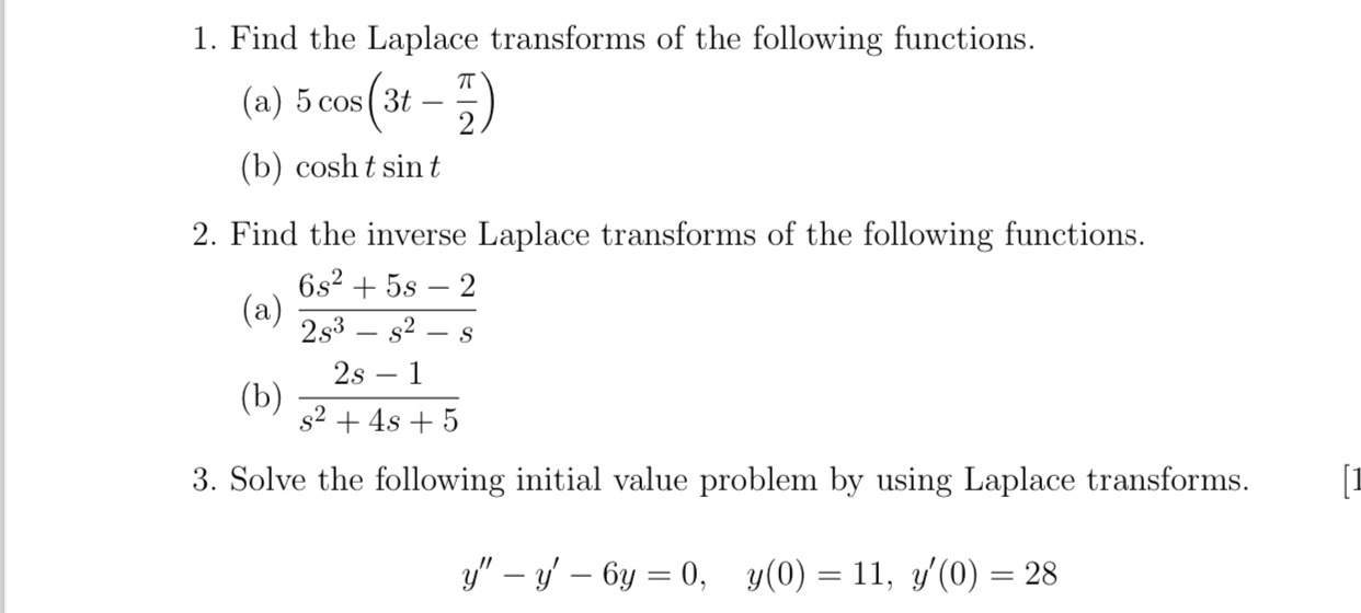 Find the Laplace transforms of the following | Chegg.com