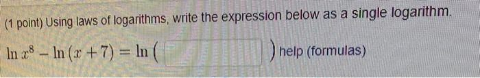 Solved (1 point) Using laws of logarithms, write the | Chegg.com