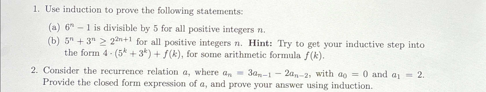Solved Use induction to prove the following | Chegg.com