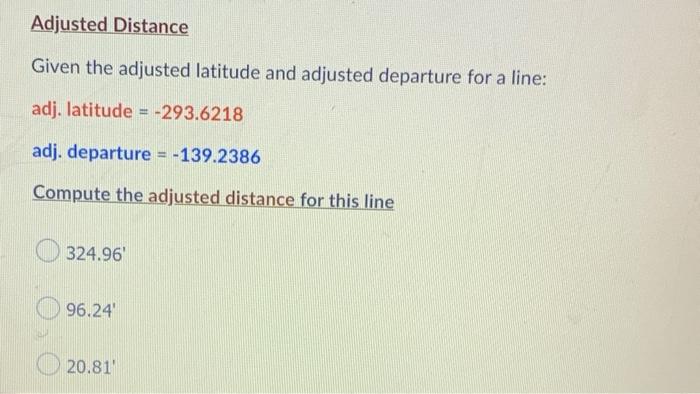 Solved Adjusted Distance Given the adjusted latitude and | Chegg.com