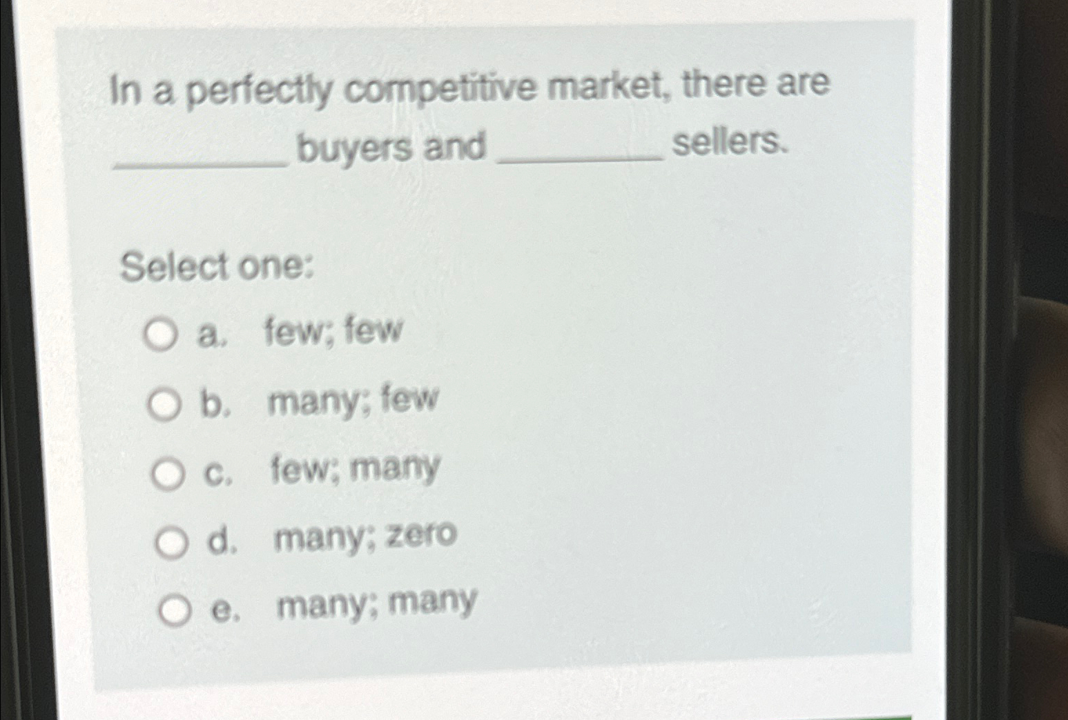 Solved In a perfectly competitive market, there are buyers | Chegg.com