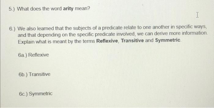 Solved 5.) What does the word arity mean? I 6.) We also | Chegg.com