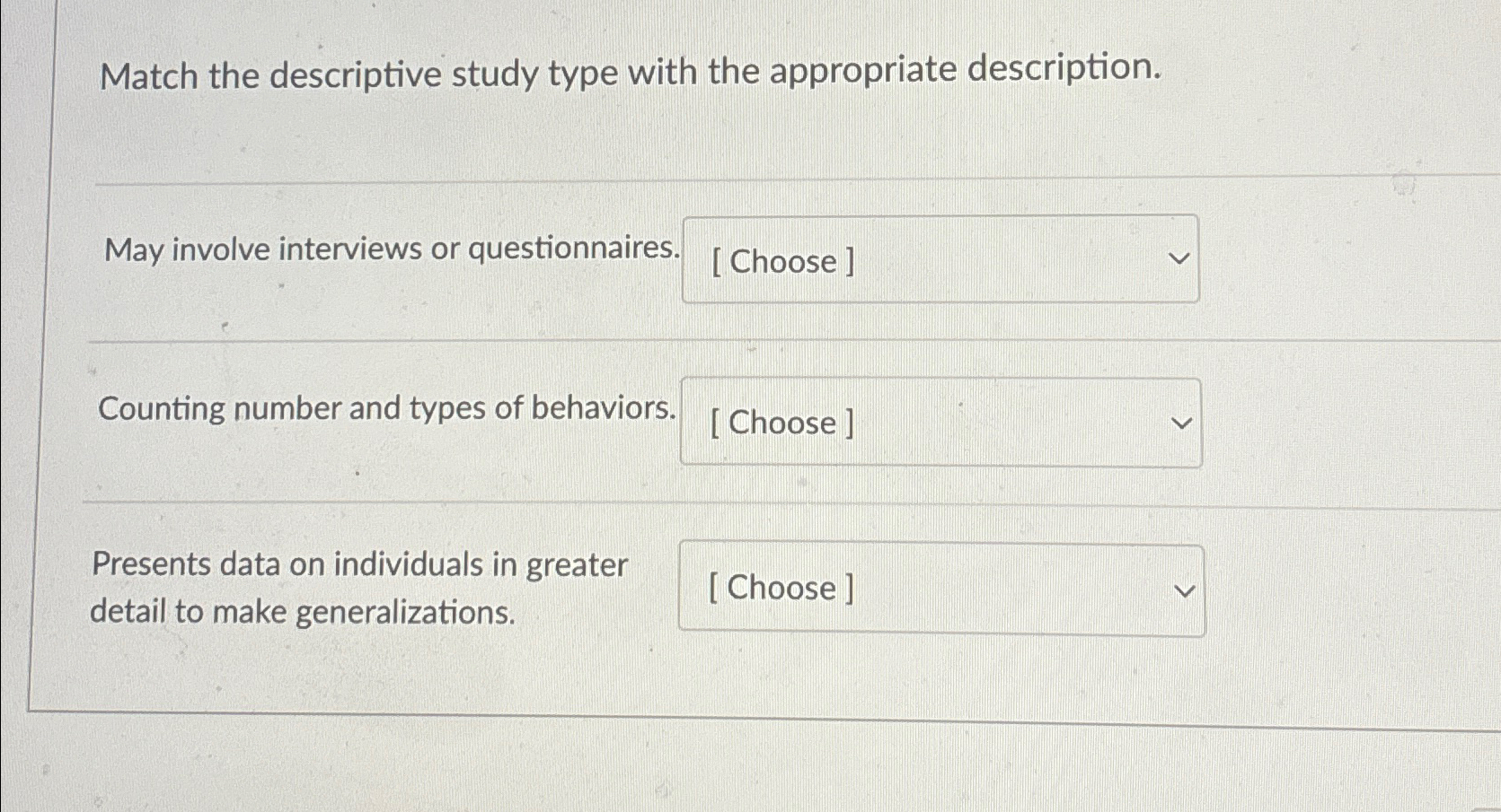 Solved Match the descriptive study type with the appropriate | Chegg.com