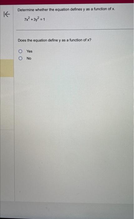 Solved Determine Whether The Equation Defines Y As A