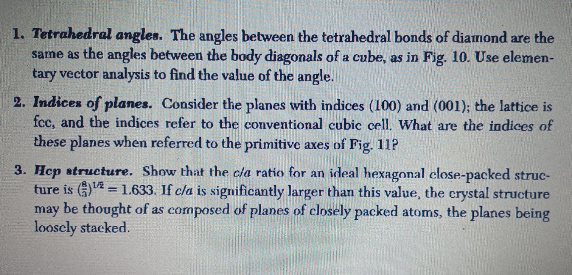 Solved 1. Tetrahedral angles. The angles between the | Chegg.com
