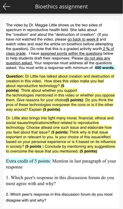 Bioethics assignment The video by Dr. Maggie Little | Chegg.com