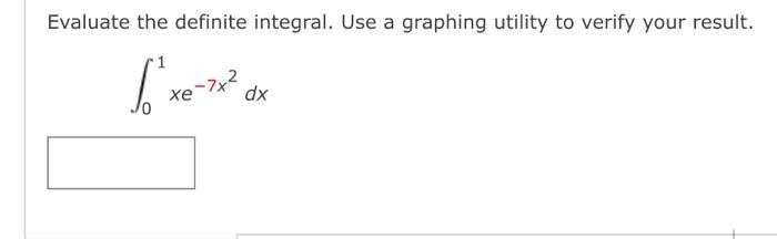 Solved Evaluate the definite integral. Use a graphing | Chegg.com