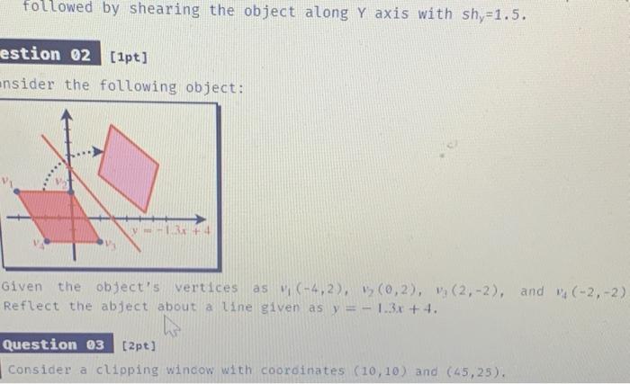 followed by shearing the object along Y axis with | Chegg.com