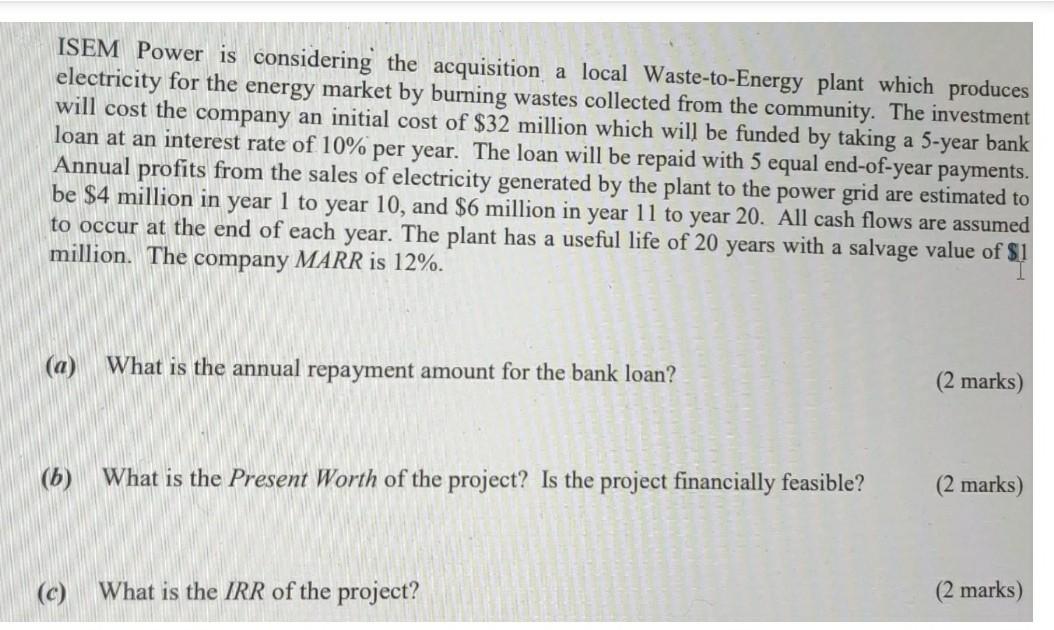 Solved ISEM Power is considering the acquisition a local | Chegg.com