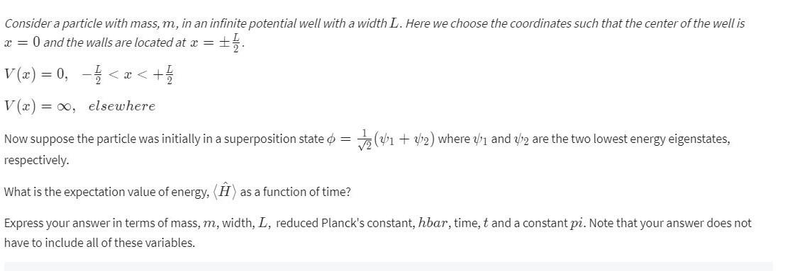 Solved Consider a particle with mass, m, in an infinite | Chegg.com