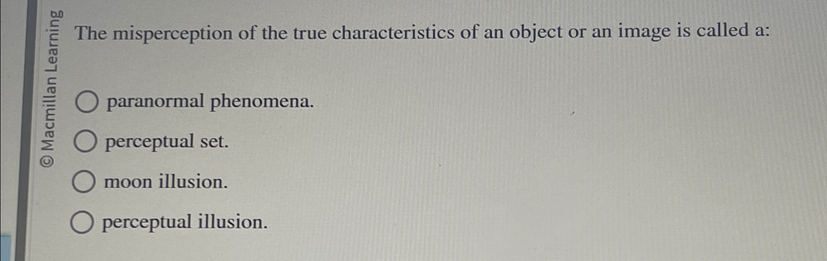 Solved The misperception of the true characteristics of an | Chegg.com