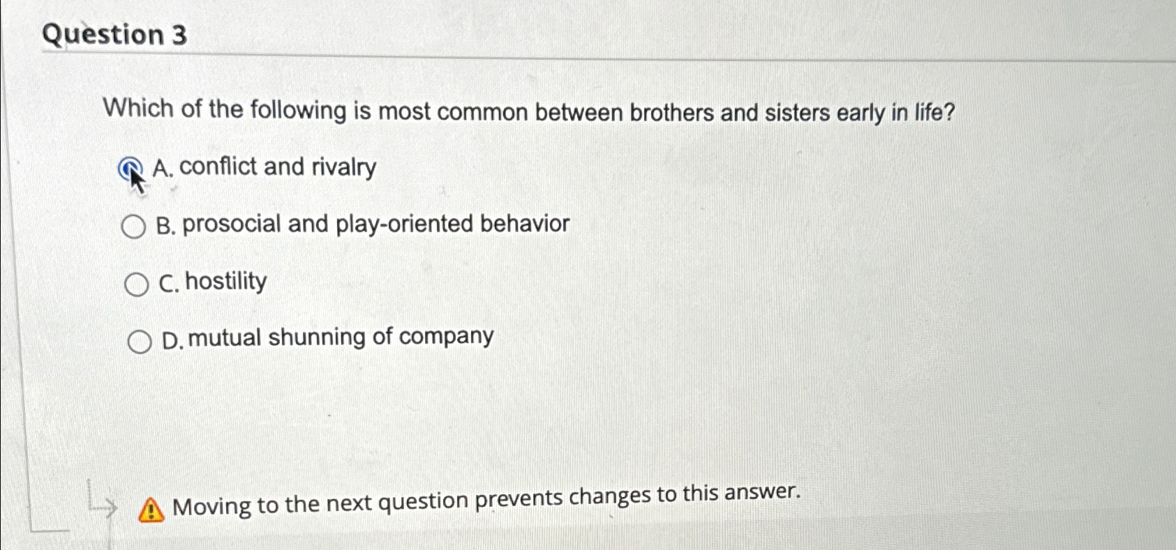 Solved Question 3Which of the following is most common | Chegg.com