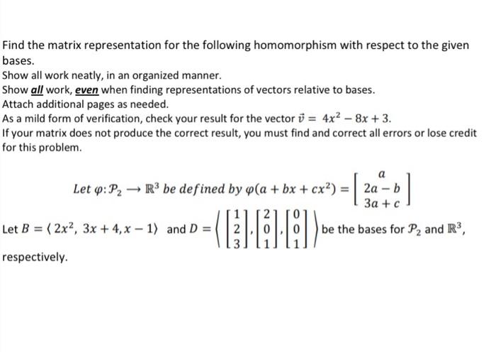 Solved Find the matrix representation for the following | Chegg.com