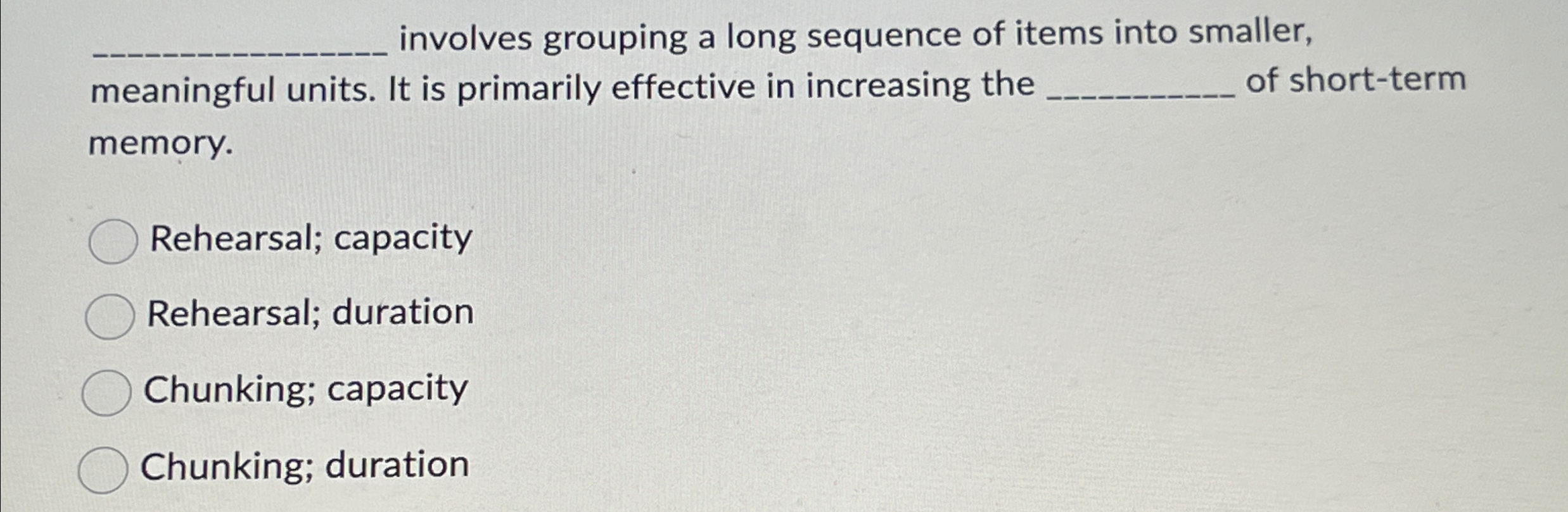 Solved q, ﻿involves grouping a long sequence of items into | Chegg.com