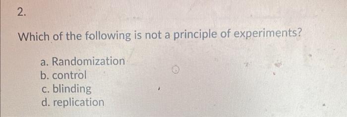 Solved 2. Which of the following is not a principle of | Chegg.com