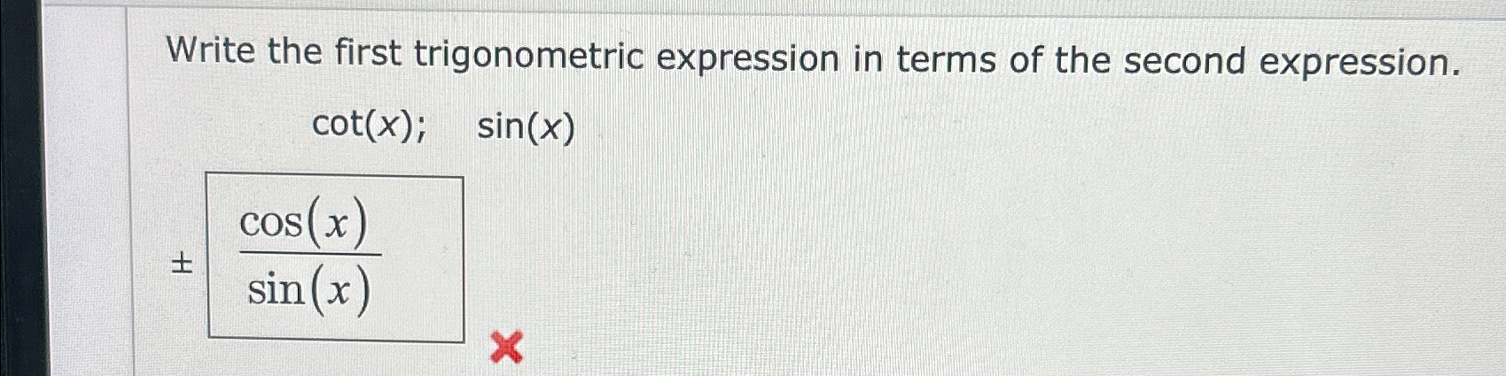 Solved Write the first trigonometric expression in terms of | Chegg.com