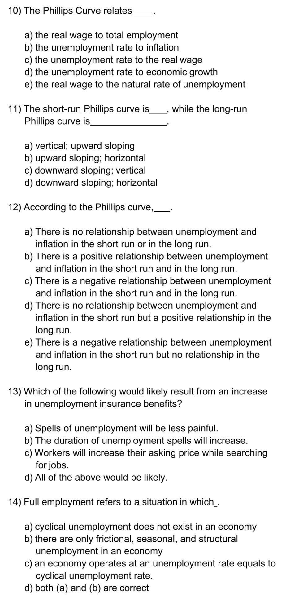 Solved 10) The Phillips Curve relates a) the real wage to | Chegg.com