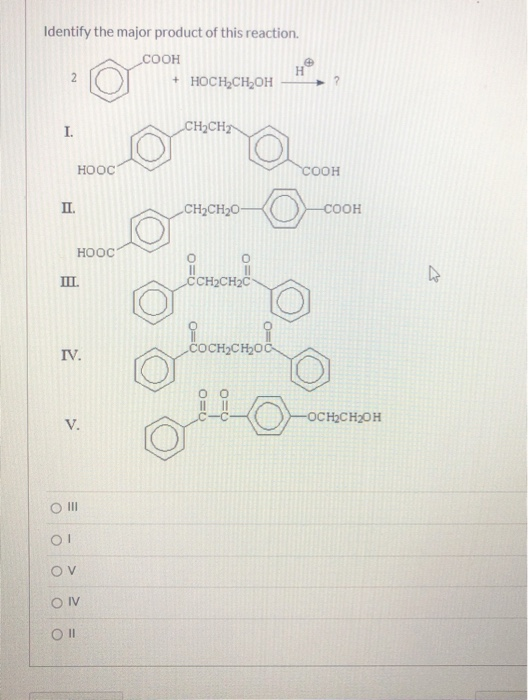 Solved Identify the major product of this reaction. COOH + | Chegg.com