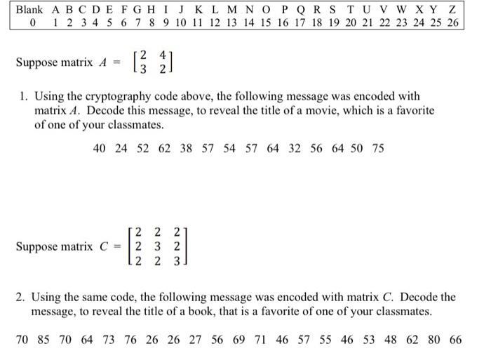 Solved Suppose matrix A=[2342] 1. Using the cryptography | Chegg.com