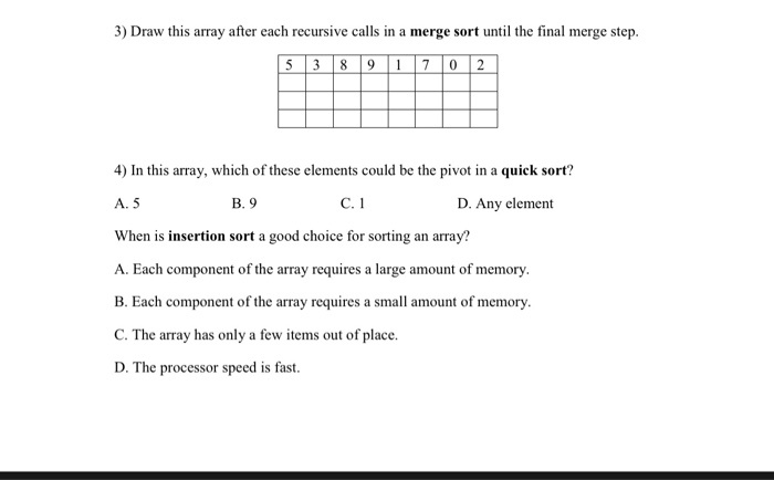 Solved 3) Draw this array after each recursive calls in a | Chegg.com
