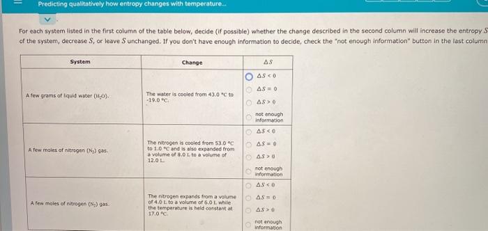 Solved 11 Predicting qualitatively how entropy changes with | Chegg.com