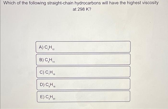 Solved Which of the following straight-chain hydrocarbons | Chegg.com