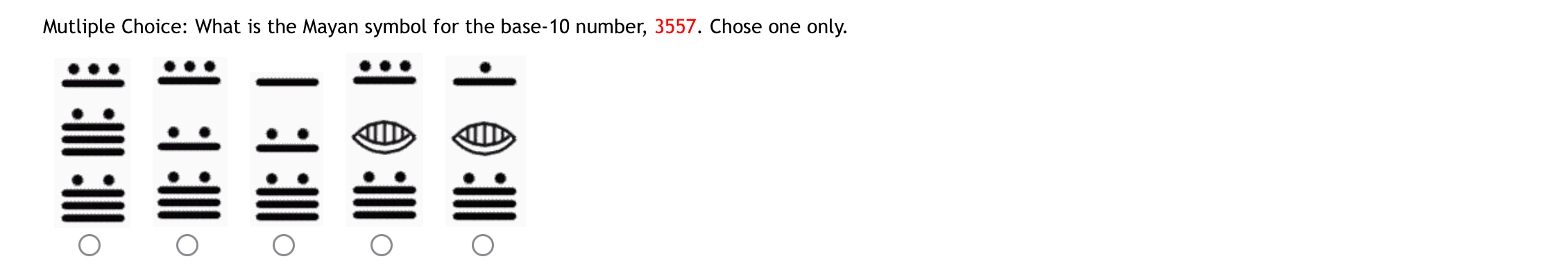 Solved Mutliple Choice: What is the Mayan symbol for the | Chegg.com