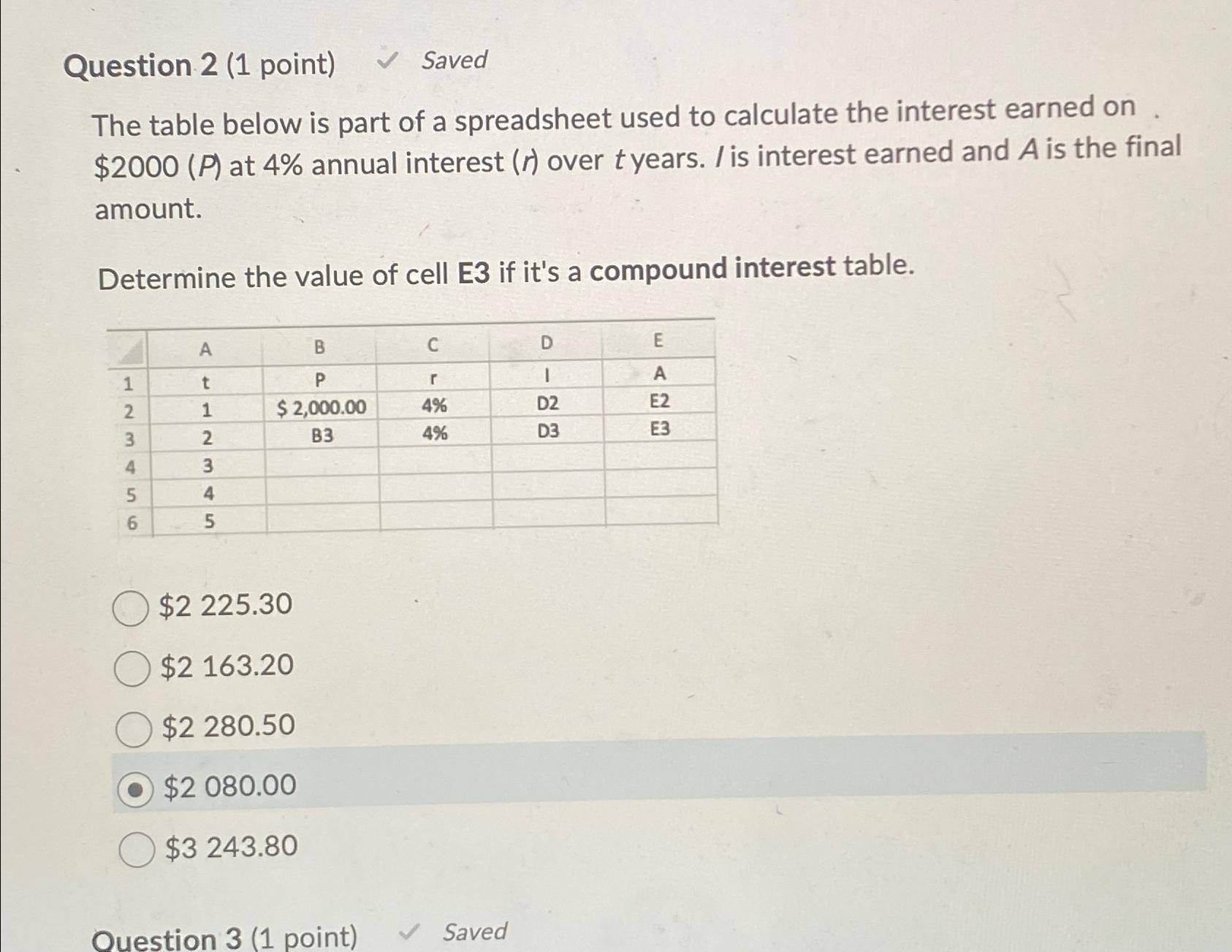 Solved Question 2 (1 ﻿point) ﻿SavedThe table below is part | Chegg.com