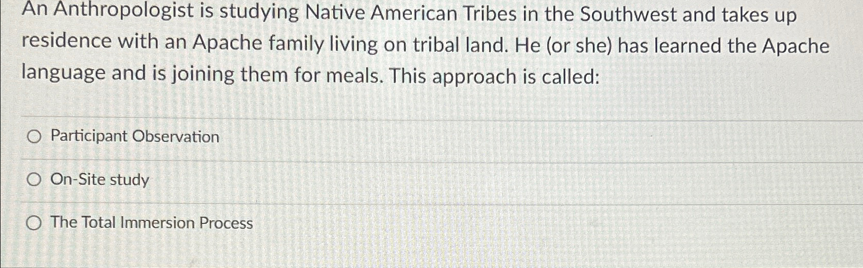 Solved An Anthropologist is studying Native American Tribes | Chegg.com