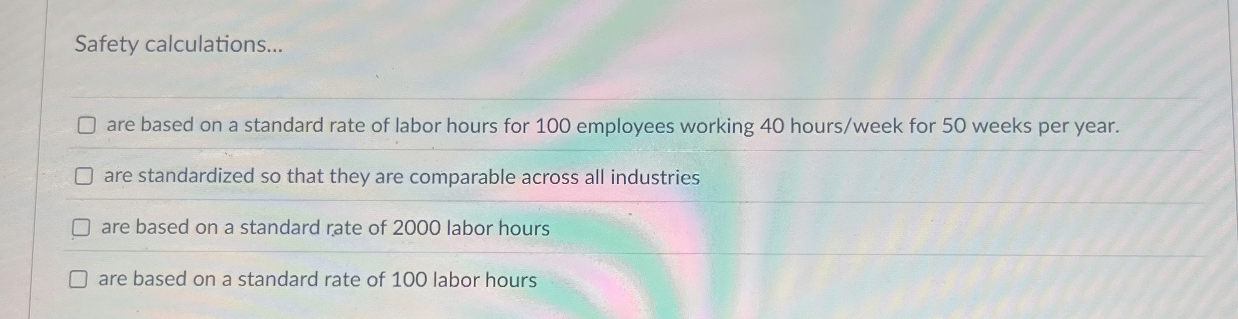 Solved Safety calculations...are based on a standard rate of | Chegg.com