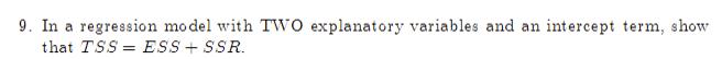 Solved In a regression model with TWO explanatory variables | Chegg.com
