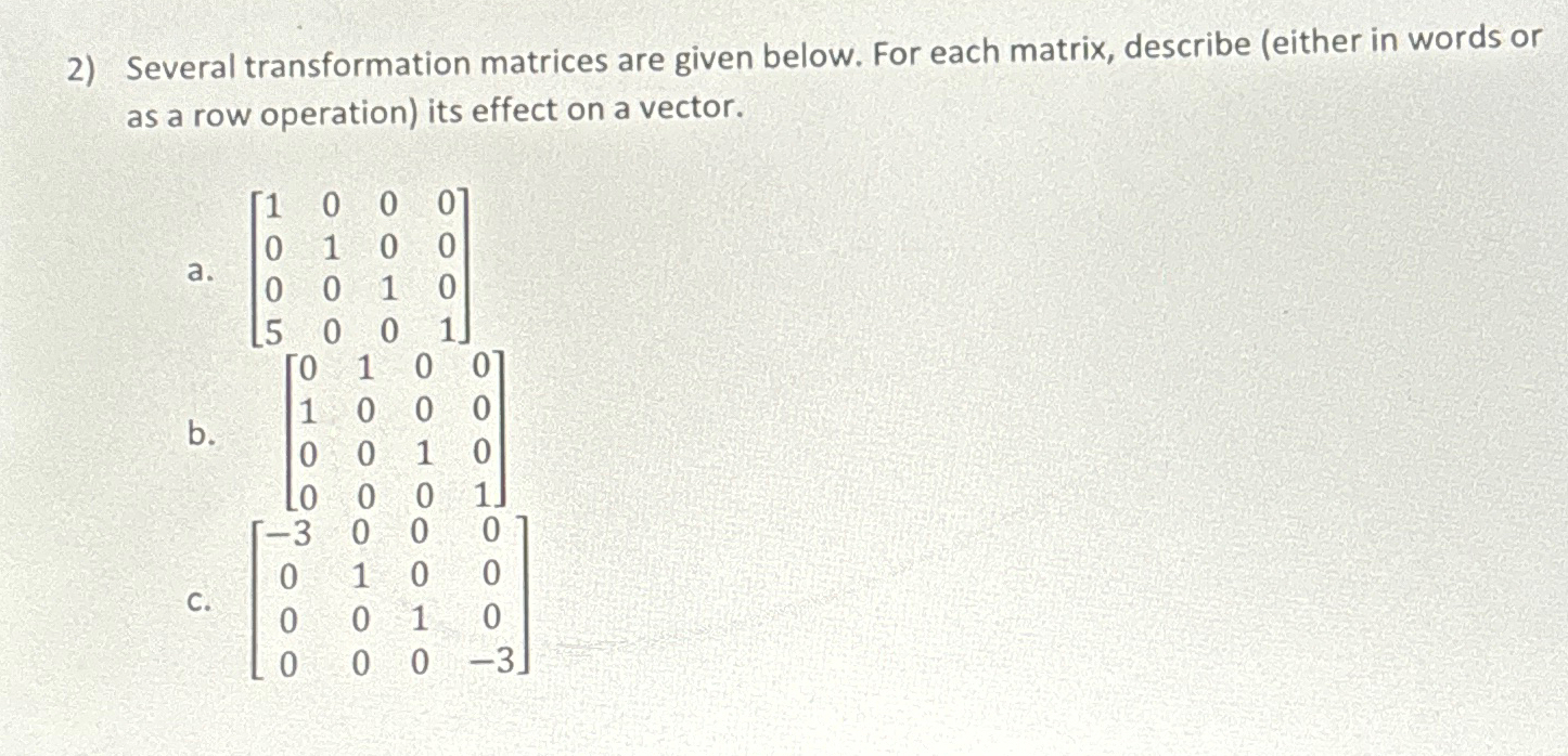 Solved Several transformation matrices are given below. For | Chegg.com