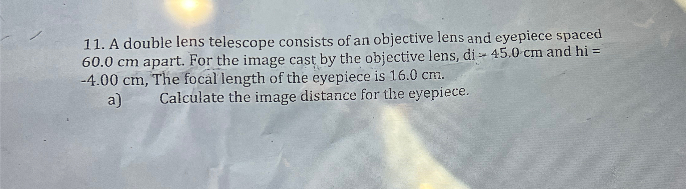 Solved A double lens telescope consists of an objective lens | Chegg.com