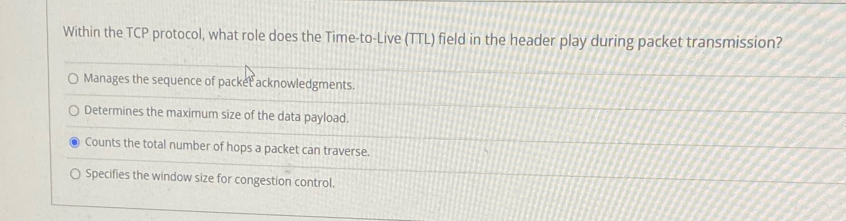 Solved Within the TCP protocol, what role does the | Chegg.com