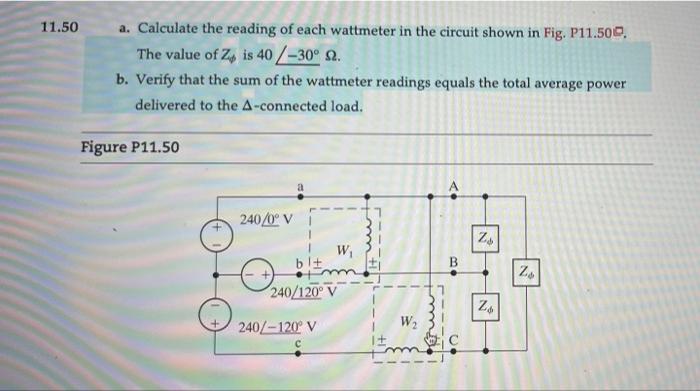 Solved 11.50 a. Calculate the reading of each wattmeter in | Chegg.com