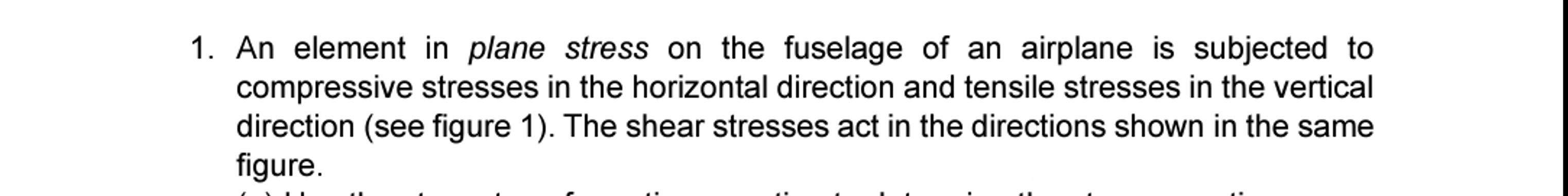 Solved An element in plane stress on the fuselage of an | Chegg.com