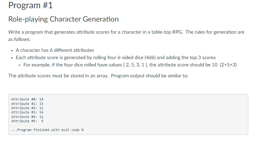 Program #1 ﻿by C not C++ ﻿pleaseRole-playing | Chegg.com