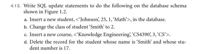 Solved 4.13. Write SQL update statements to do the following | Chegg.com