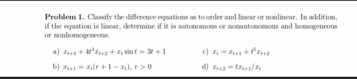 Solved Problem 1. Classify the difference equations as to | Chegg.com
