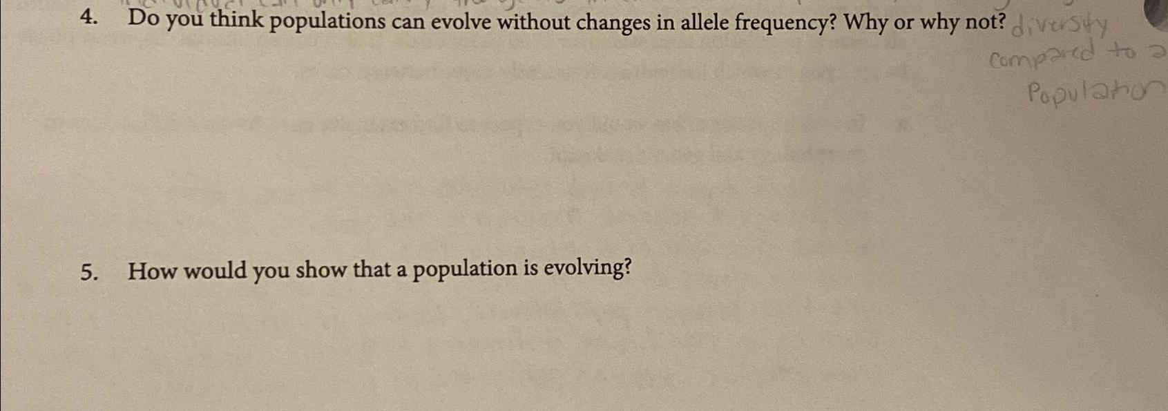 Solved Do you think populations can evolve without changes | Chegg.com