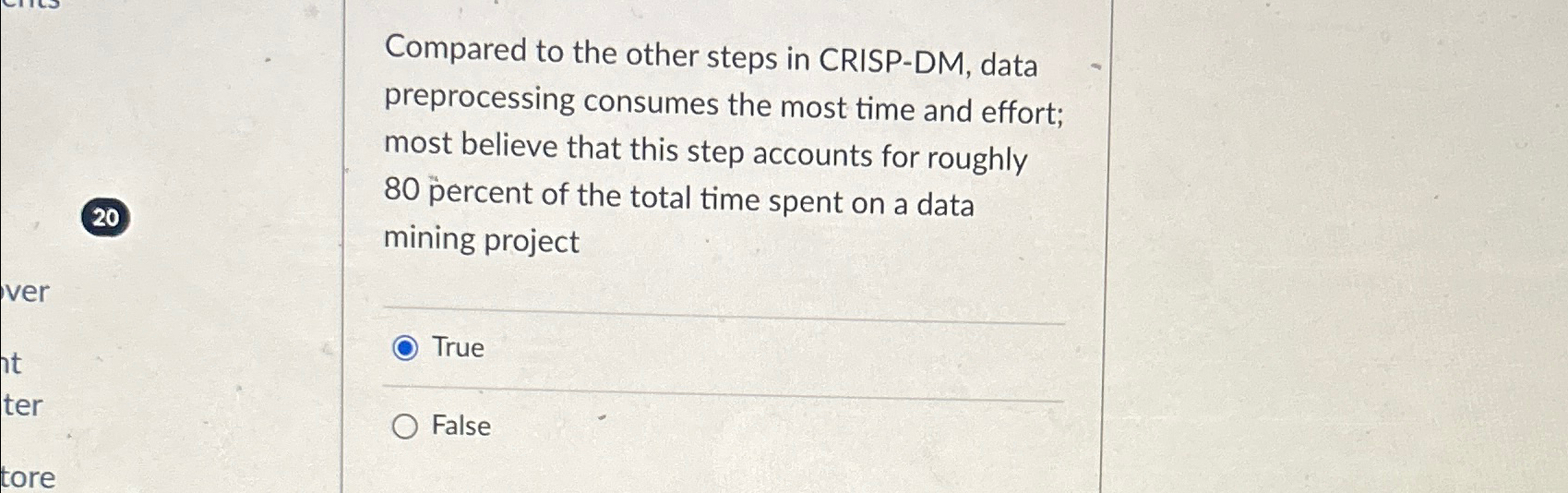 Solved Compared to the other steps in CRISP-DM, ﻿data | Chegg.com