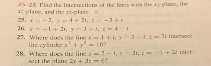 Solved 25−26 Find the intersections of the lines with the | Chegg.com