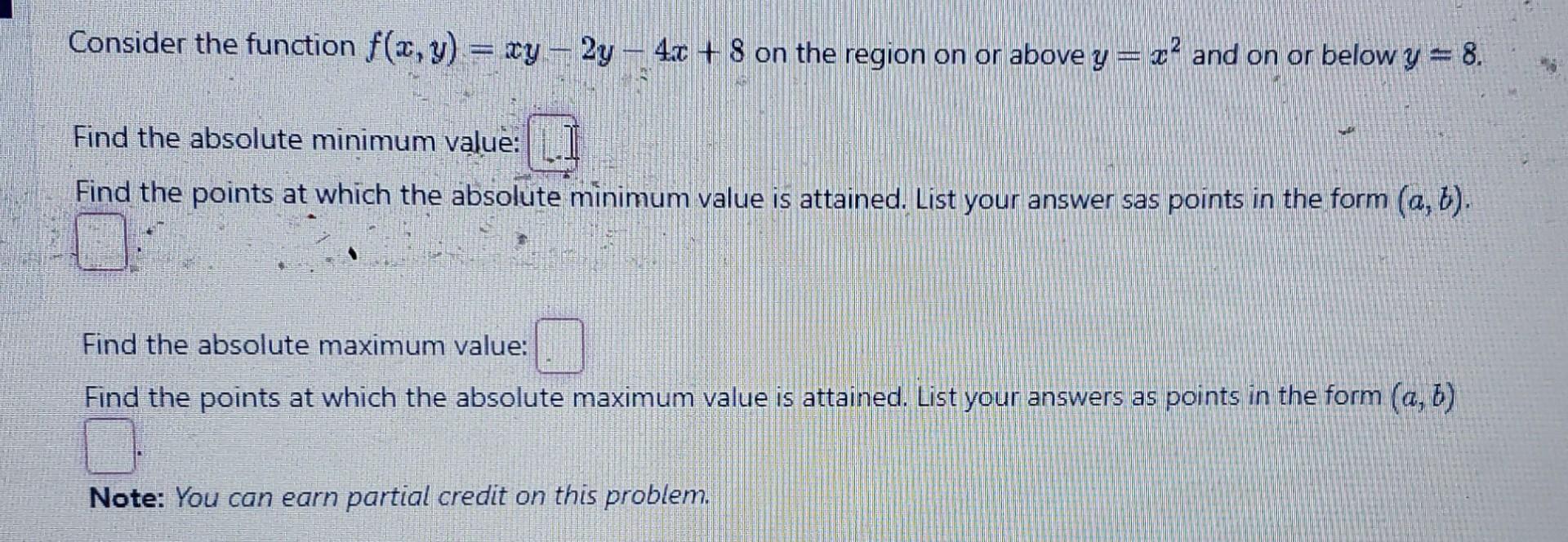 Solved Consider the function f(x,y)=xy−2y−4x+8 on the region | Chegg.com