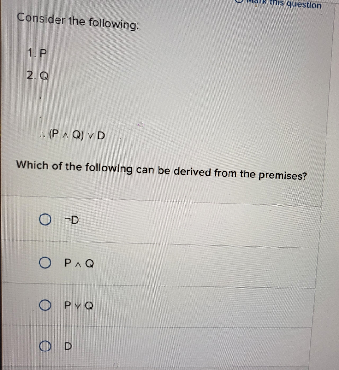 Solved Consider the following:PQ:.(P??Q)vvDWhich of the | Chegg.com