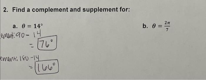 Solved 2. Find a complement and supplement for: a. θ=14∘ b. | Chegg.com