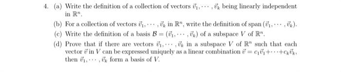 [Solved]: (a) Write the definition of a collection of vecto