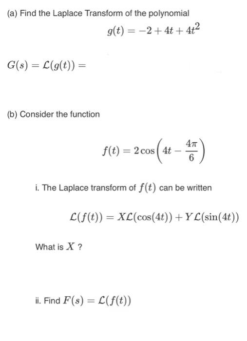 Solved (a) Find the Laplace Transform of the polynomial g(t) | Chegg.com