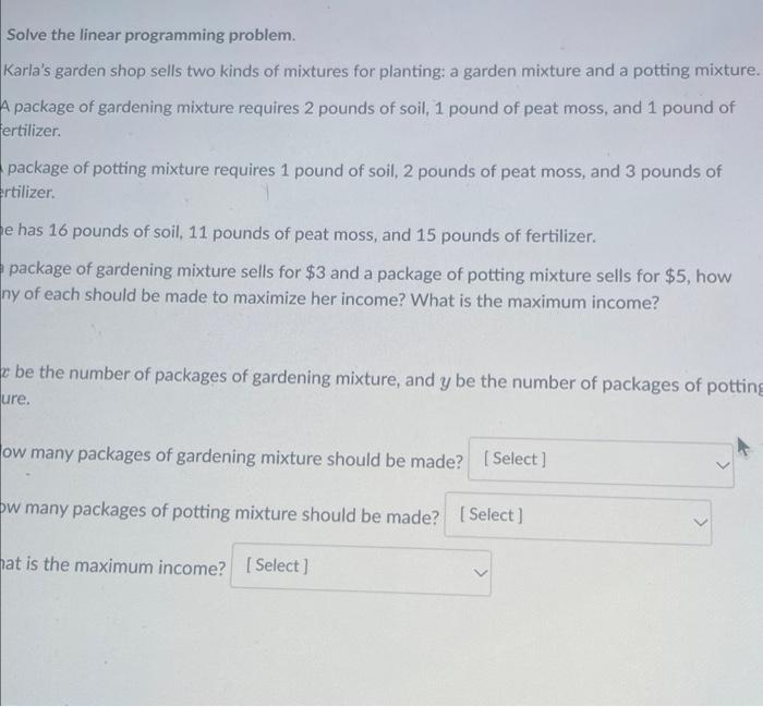 Solved Solve the linear programming problem. Karla's garden | Chegg.com
