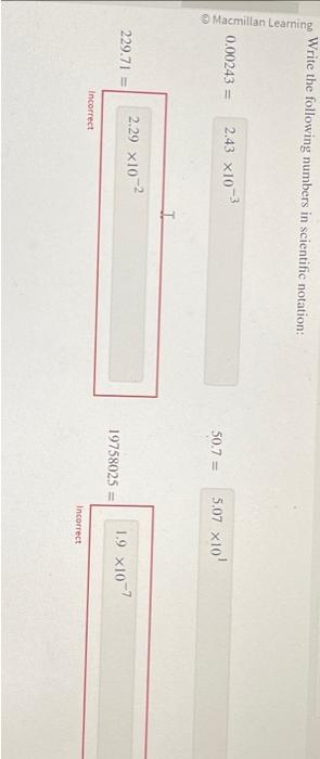 Solved Write the following numbers in scientific notation: | Chegg.com